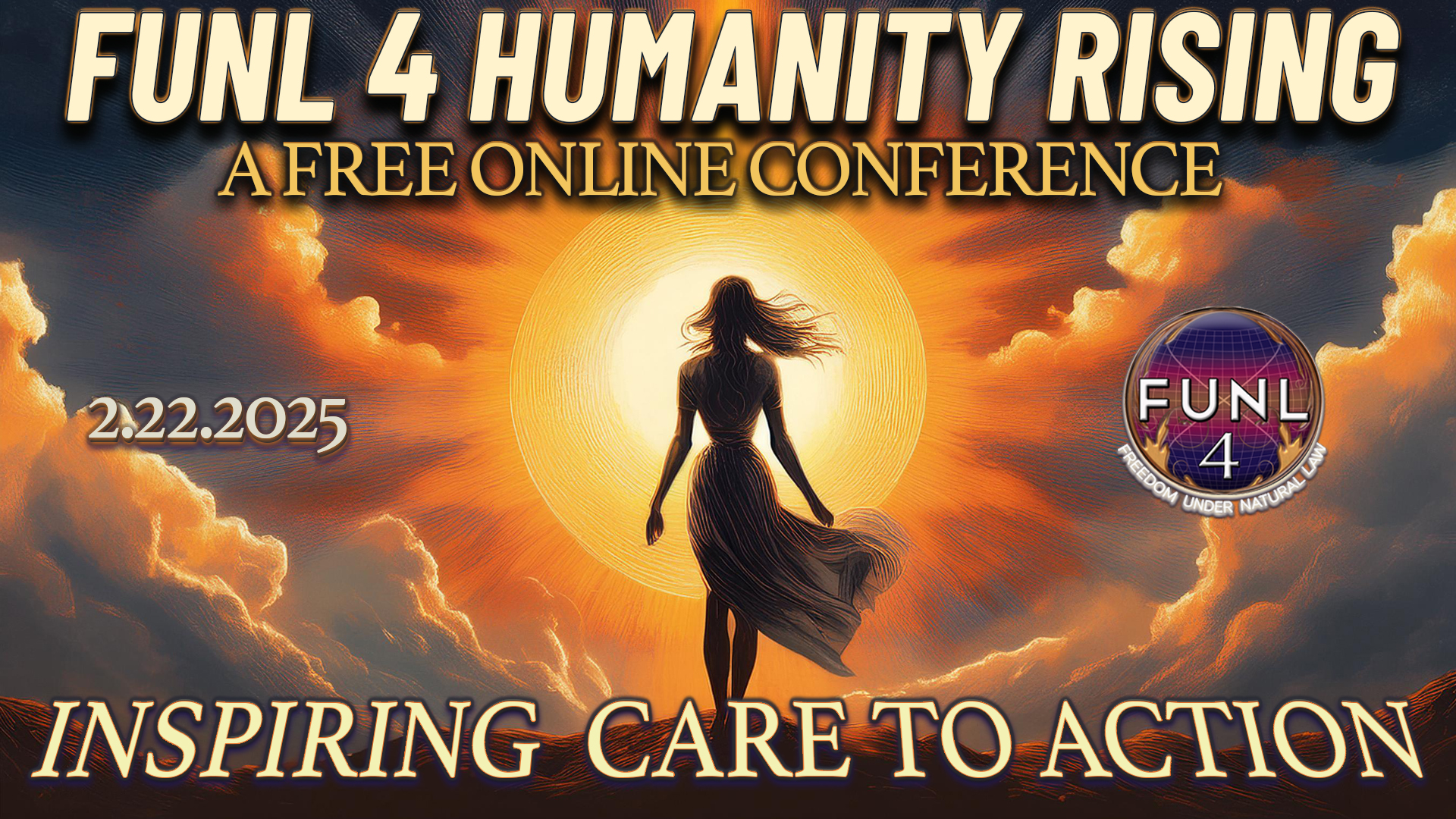 FUNL 4: Humanity Rising Conference 2025 - One Great Work Network